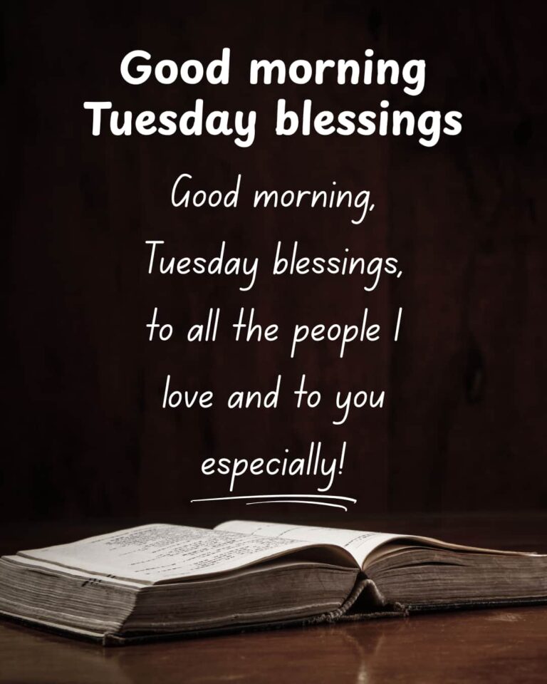 300+ Uplifting Tuesday Blessings and Prayers for Protection