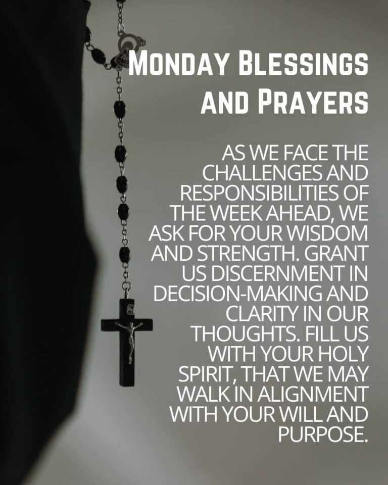 120+ Uplifting Monday Blessings and Prayers: Feel Gods Power