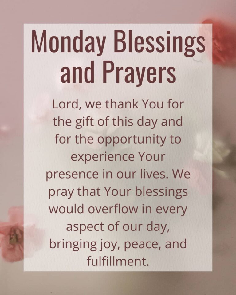 120+ Uplifting Monday Blessings and Prayers: Feel Gods Power