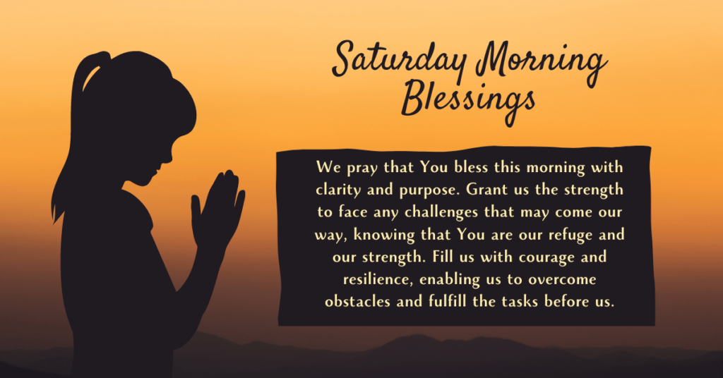 75+ Saturday Blessings and Prayers | Updated images For 2024