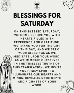 150+ Saturday Blessings and Prayers to Share with Loved Ones