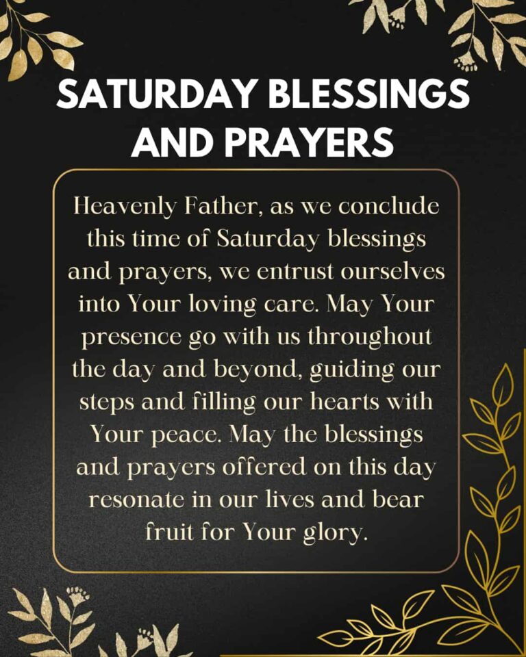 150+ Saturday Blessings and Prayers to Share with Loved Ones