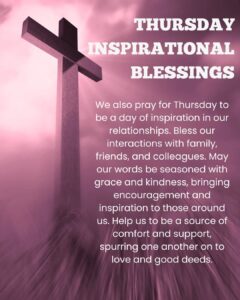 150+ Thursday Blessings and Prayers for God's Guidance & Joy